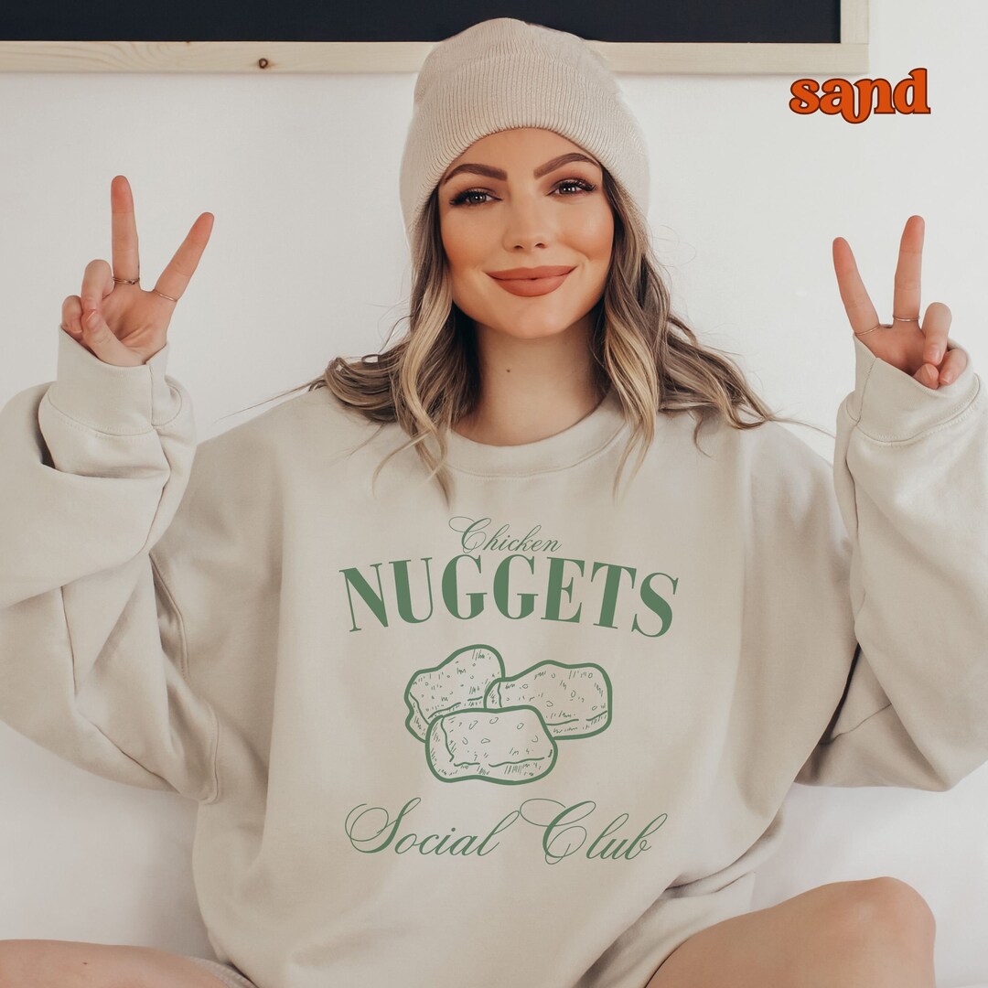 Chicken Nugget Sweatshirt, Chicken Nugget Social Club Crewneck, Foodie ...