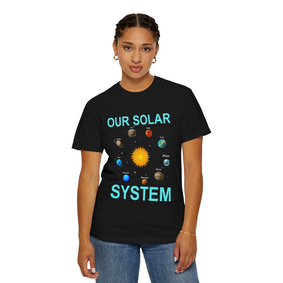 Planets of the Solar System Shirt, Funny Galaxy Shirt, Science Lover ...