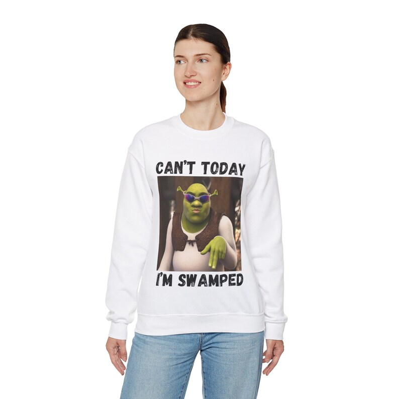 Can't Today I'm Swamped T-shirt, Shrek Sweatshirt for Men and Women ...