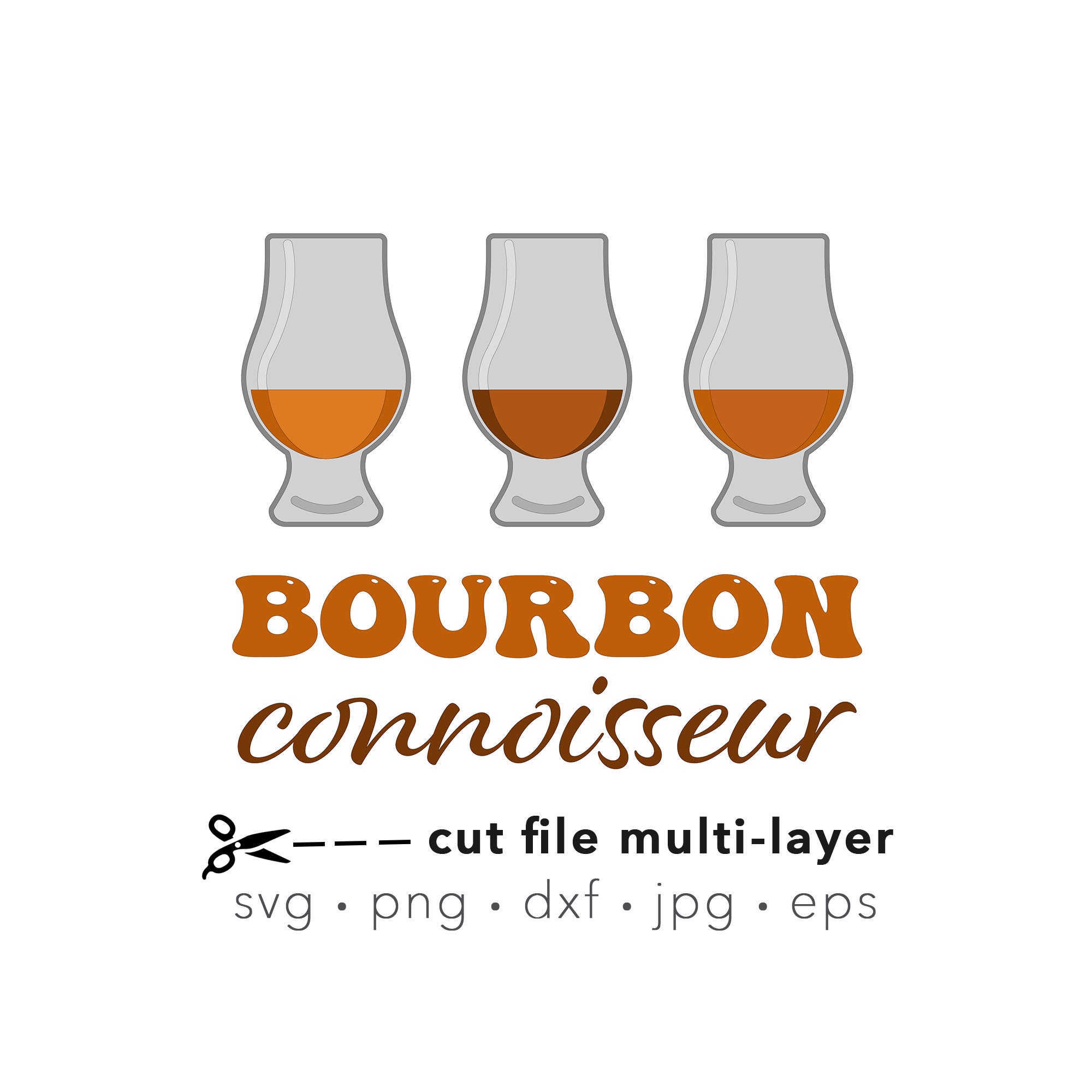 Bourbon Glasses Svg Bourbon Connoisseur Glencairn Glasses Layered Digital Cut File For