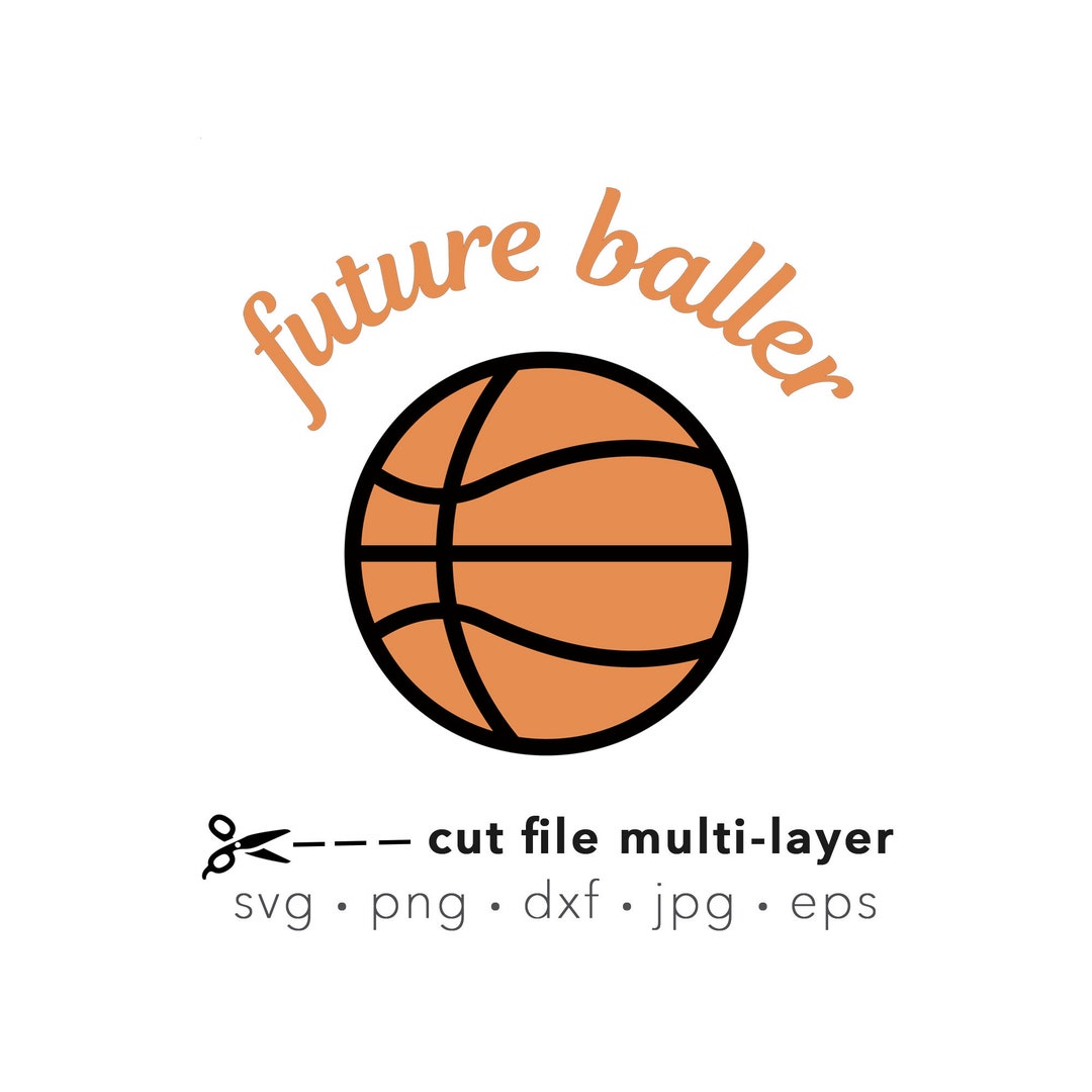 Future Baller Basketball Svg, Kids Sport Fan, Laser Cut Svg, Digital ...