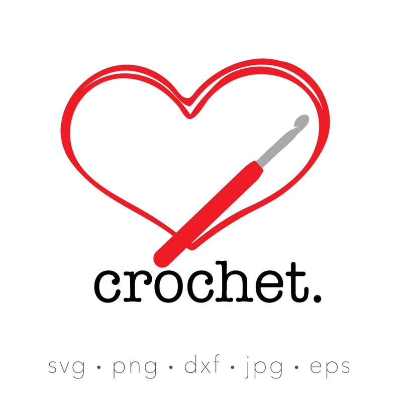 Crocheting Svg Heart Crochet Hook Layered Svg Digital File - Etsy