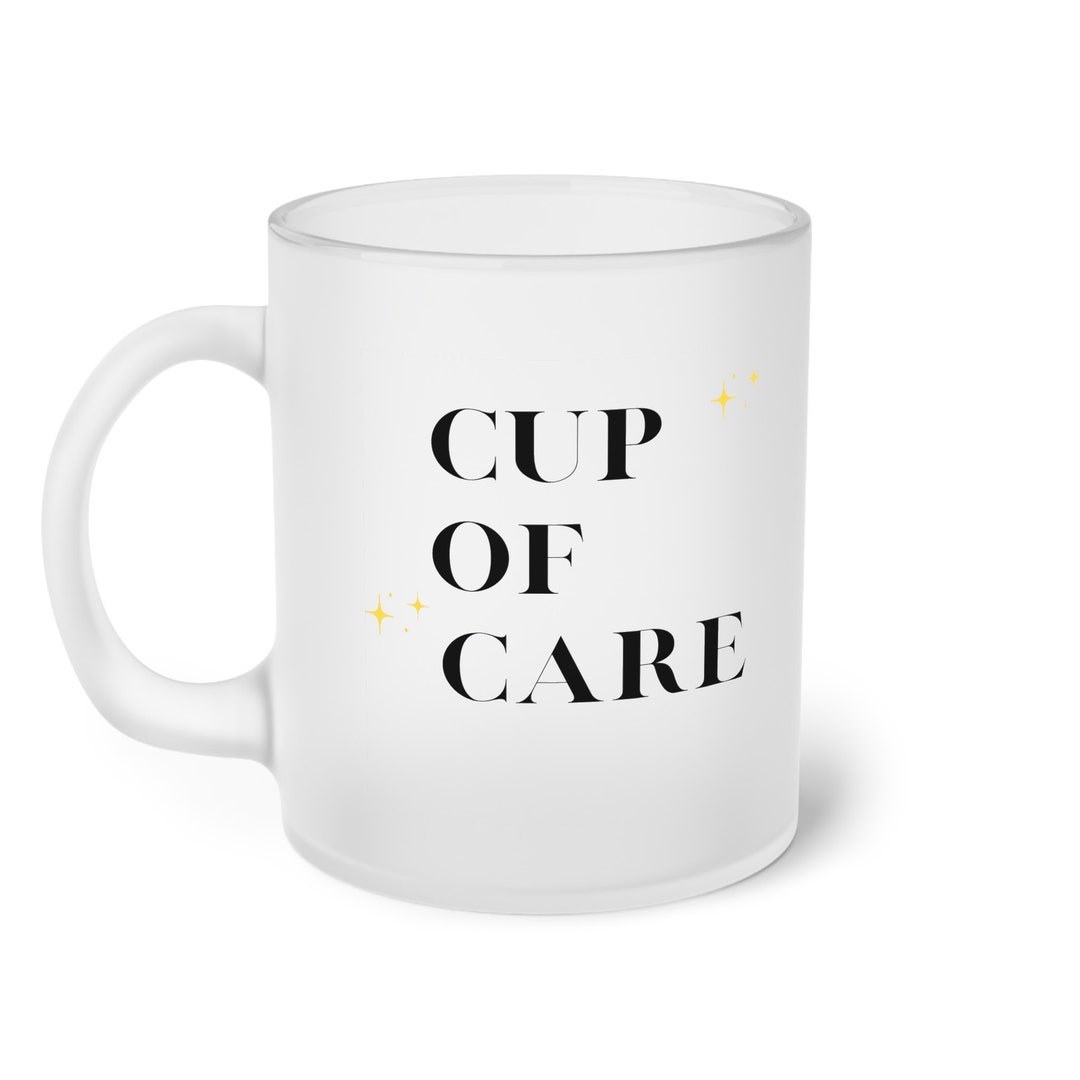 Cup of Care Frosted Glass Mug - Etsy