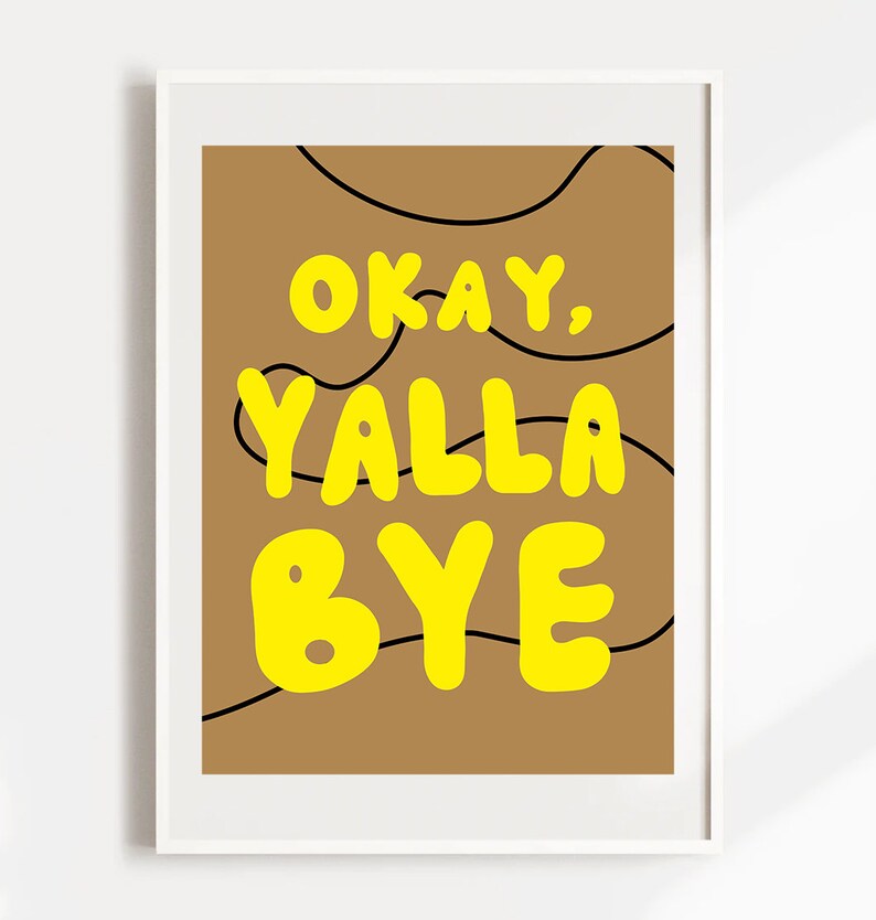 Yalla Bye Print, Arabic Poster Print Download, Color Pop, Museum Poster ...