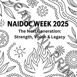 NAIDOC Week 2025 Colouring Sheets | A4 Printables | Classroom Activity ...