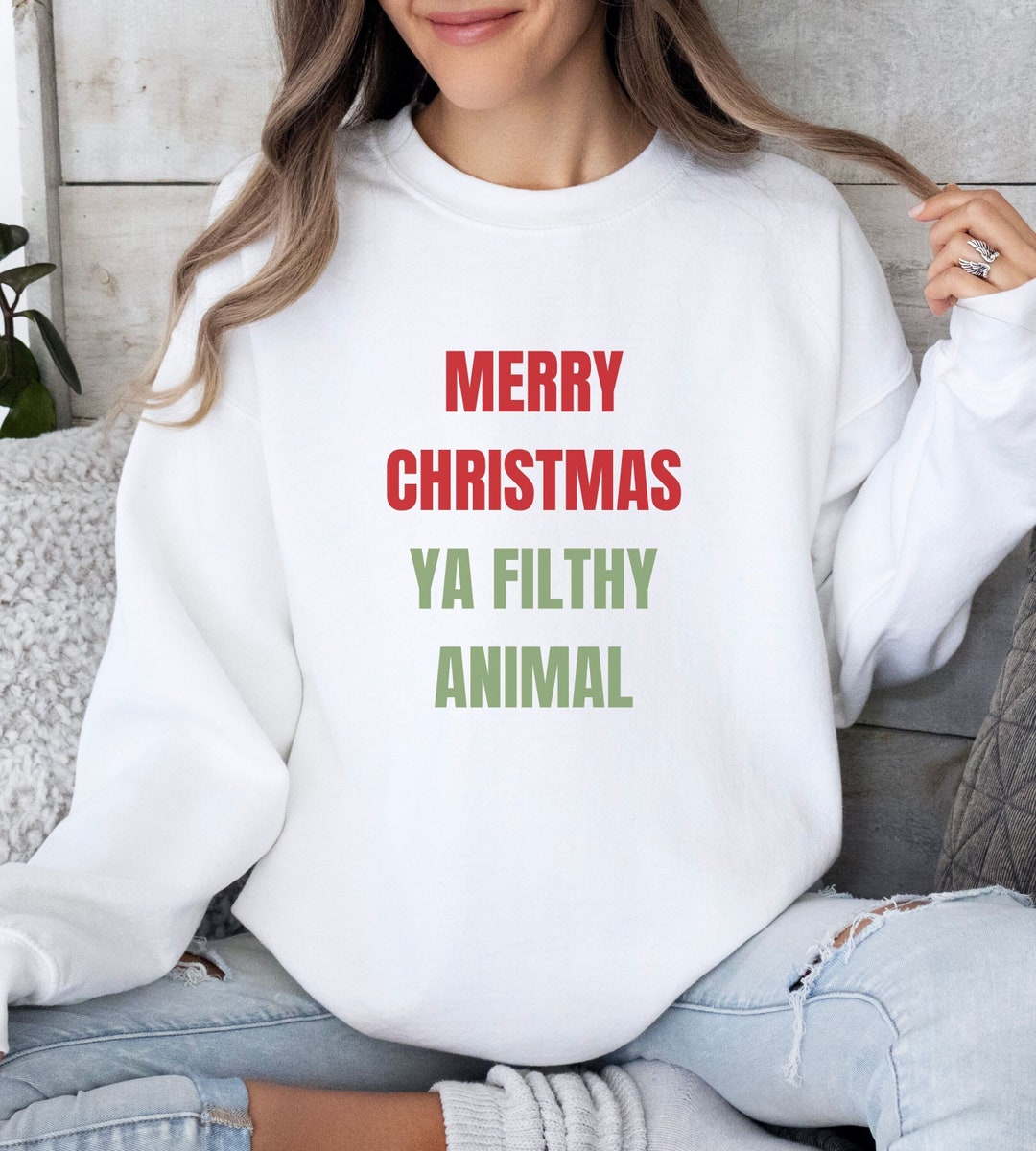 Merry Christmas Ya Filthy Animal Sweatshirt, Home Alone, Christmas ...