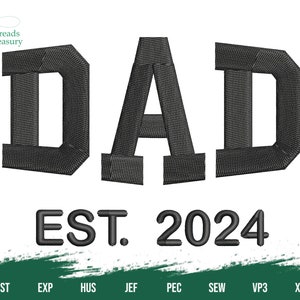 DAD Machine Embroidery Design, Dad Est 2024 Embroidery, Letters ...