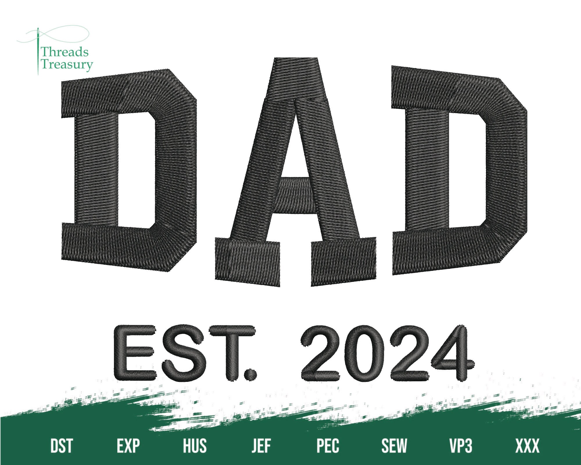 DAD Machine Embroidery Design, Dad Est 2024 Embroidery, Letters ...