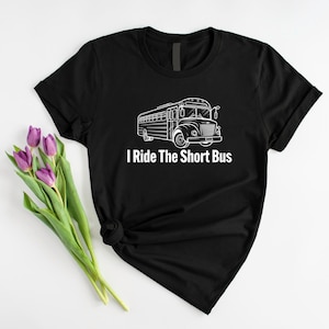 I Ride the Short Bus Svg, School Bus Png, Funny SVG Clipart, Files for ...