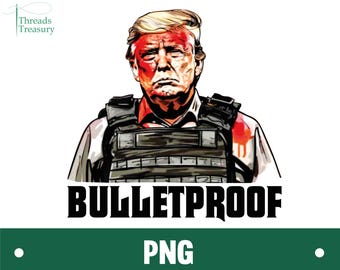 TRUMP Bulletproof PNG SVG Digital File, Shooting Pennsylvania Rally ...