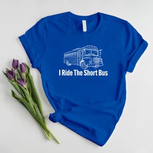 I Ride the Short Bus Svg, School Bus Png, Funny SVG Clipart, Files for ...
