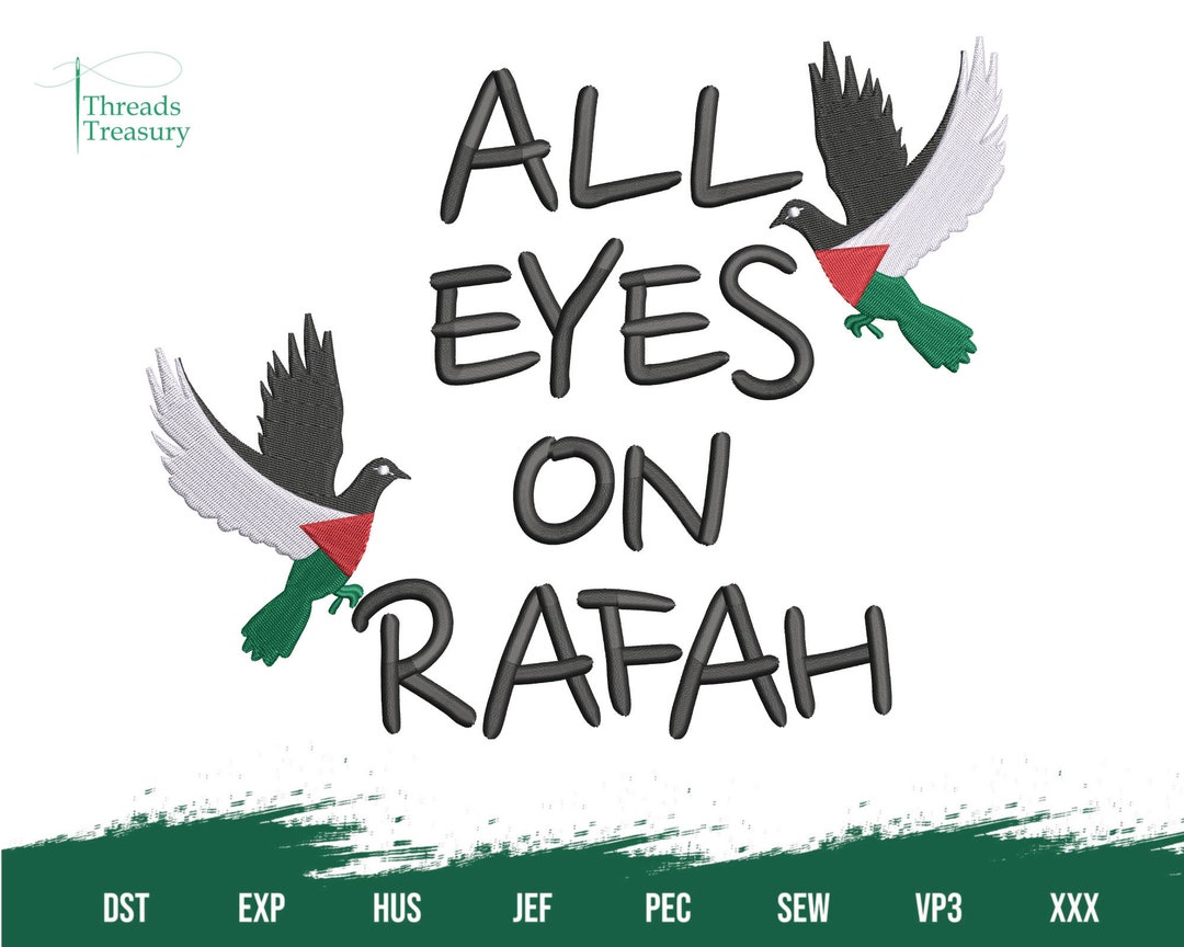 All Eyes on Rafah Design, Palestine Flag Dove Machine Embroidery ...