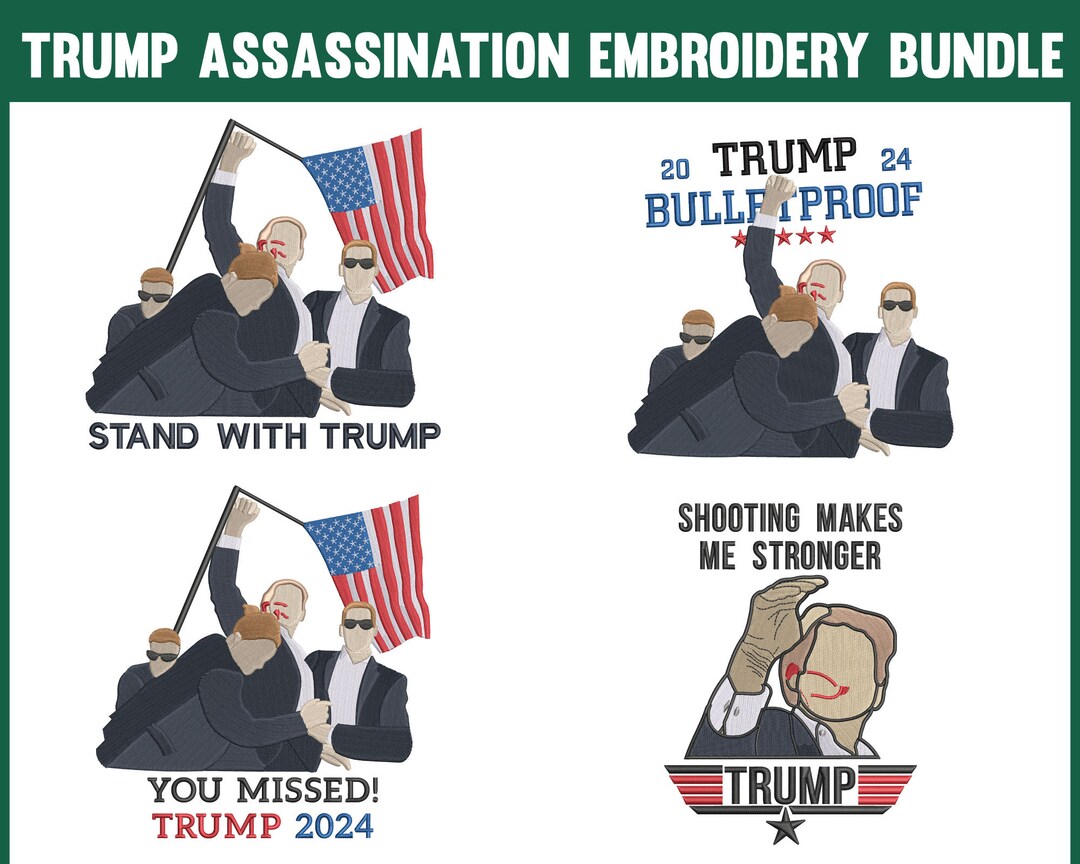 Trump President Bundle Embroidery, My President Bulletproof Design ...
