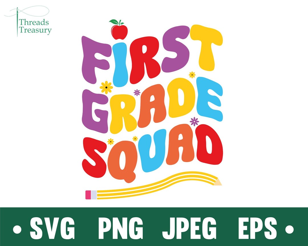 Back to School First Grade Squad SVG, Png Cut File, Commercial Use SVG ...