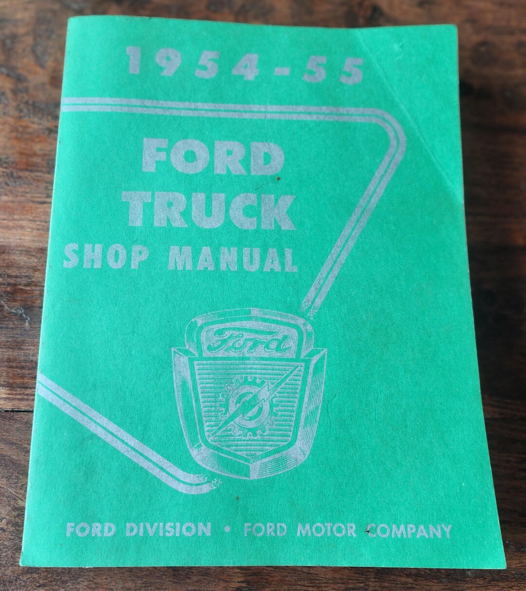 Ford Truck Shop Manual 1954-55 Ford Motor Company Service & Repair ...