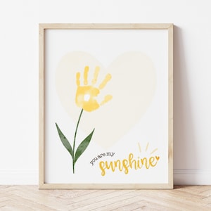 You Are My Sunshine Handprint Art, Mothers Day Handprint, Father's Day ...