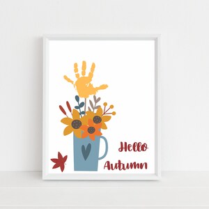 Hello Autumn Fall Handprint Craft, Sunflower Handprint Art for Babies ...