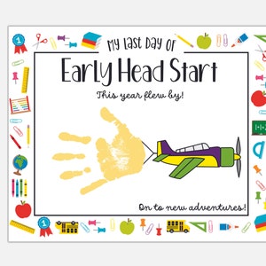 First Day of Early Head Start Handprint Art, Last Day of School ...