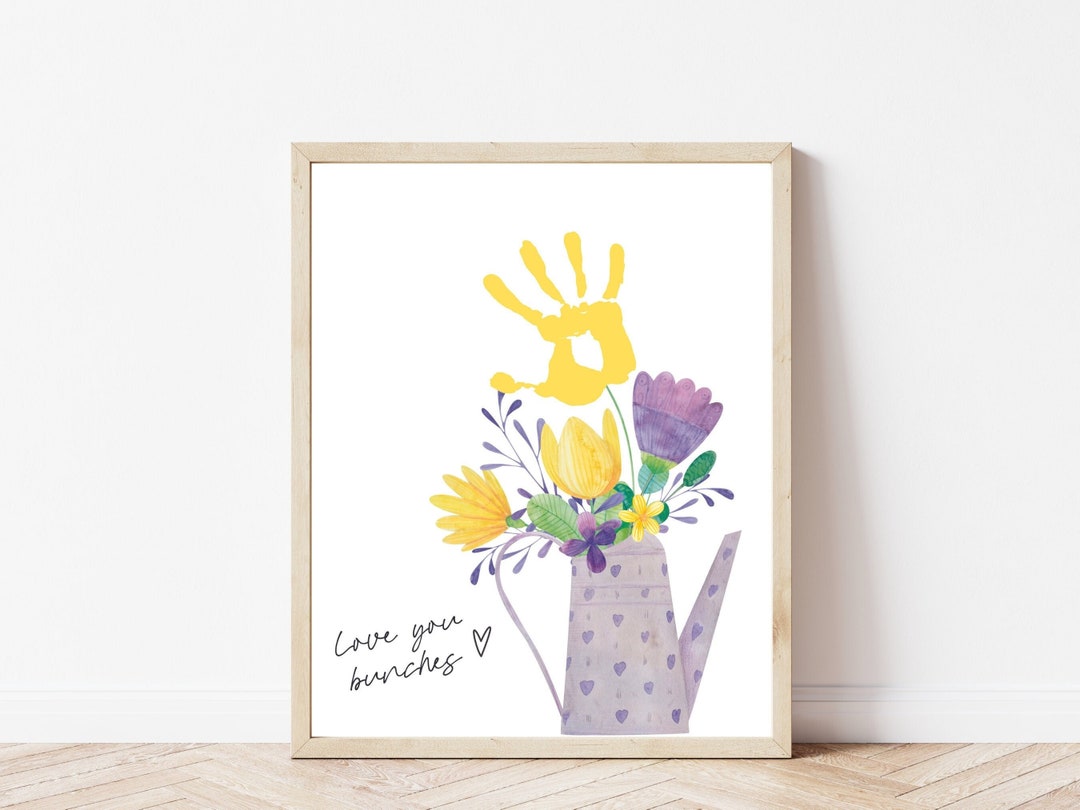 Love You Bunches Flower Handprint Art Craft- DIY Gift From Baby ...