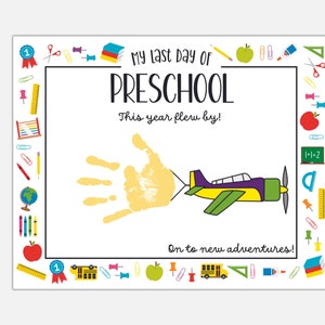 First Day of Preschool / Last Day of Preschool Handprint Art, Kids ...