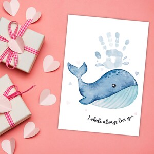 Valentine's Day Handprint Art, I Whale Always Love You, Valentine ...