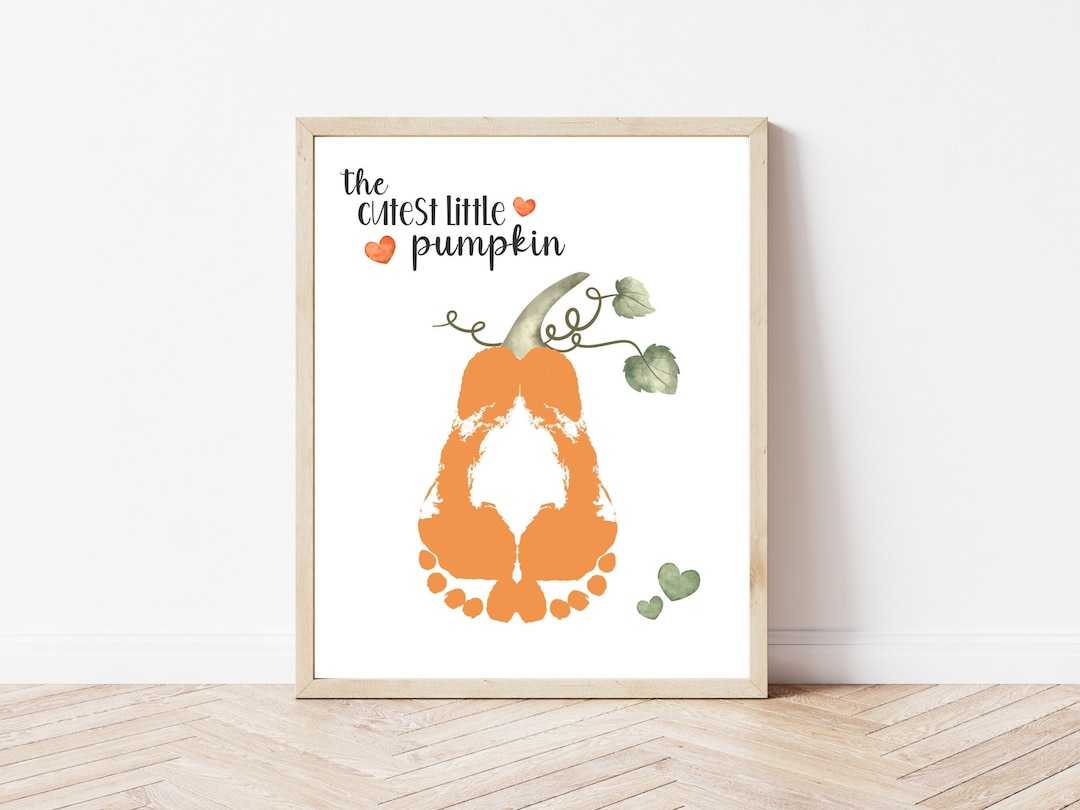 Cutest Little Pumpkin Fall Craft Handprint Footprint Art Craft for ...