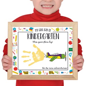 First Day of Kindergarten / Last Day of Kindergarten Handprint Art ...