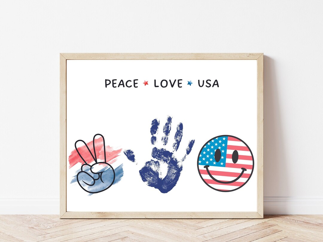 Peace Love USA 4th of July Handprint Art Craft Activity for Toddlers ...