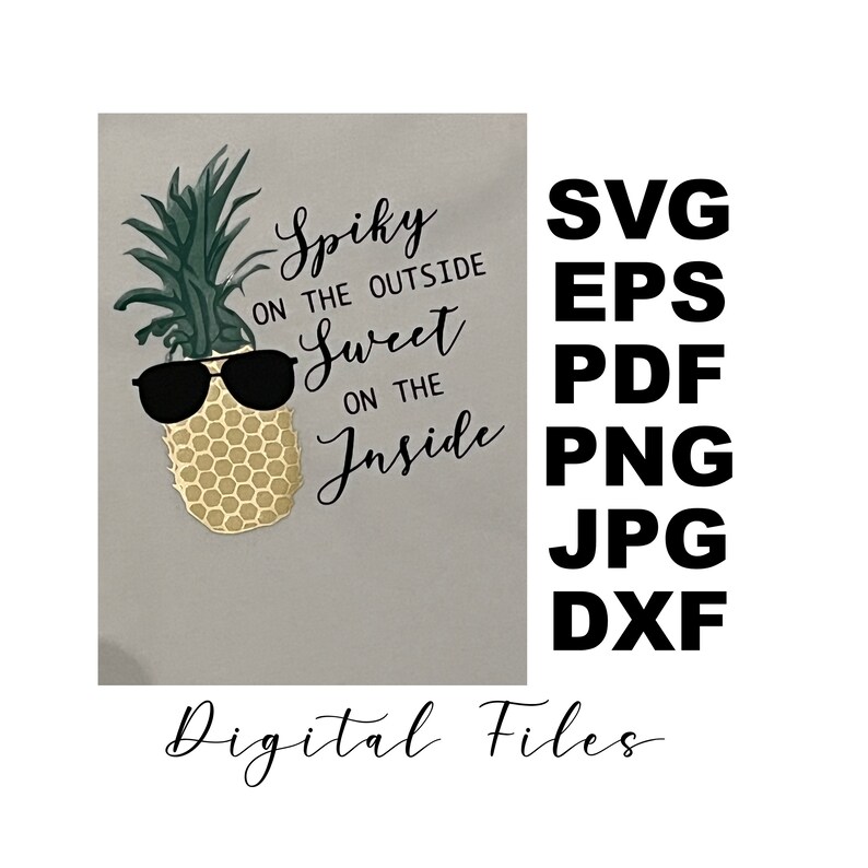 Pineapple Shirt Svg Eps Pdf Png Jpg Dxf Spiky on the Outside Sweet on ...
