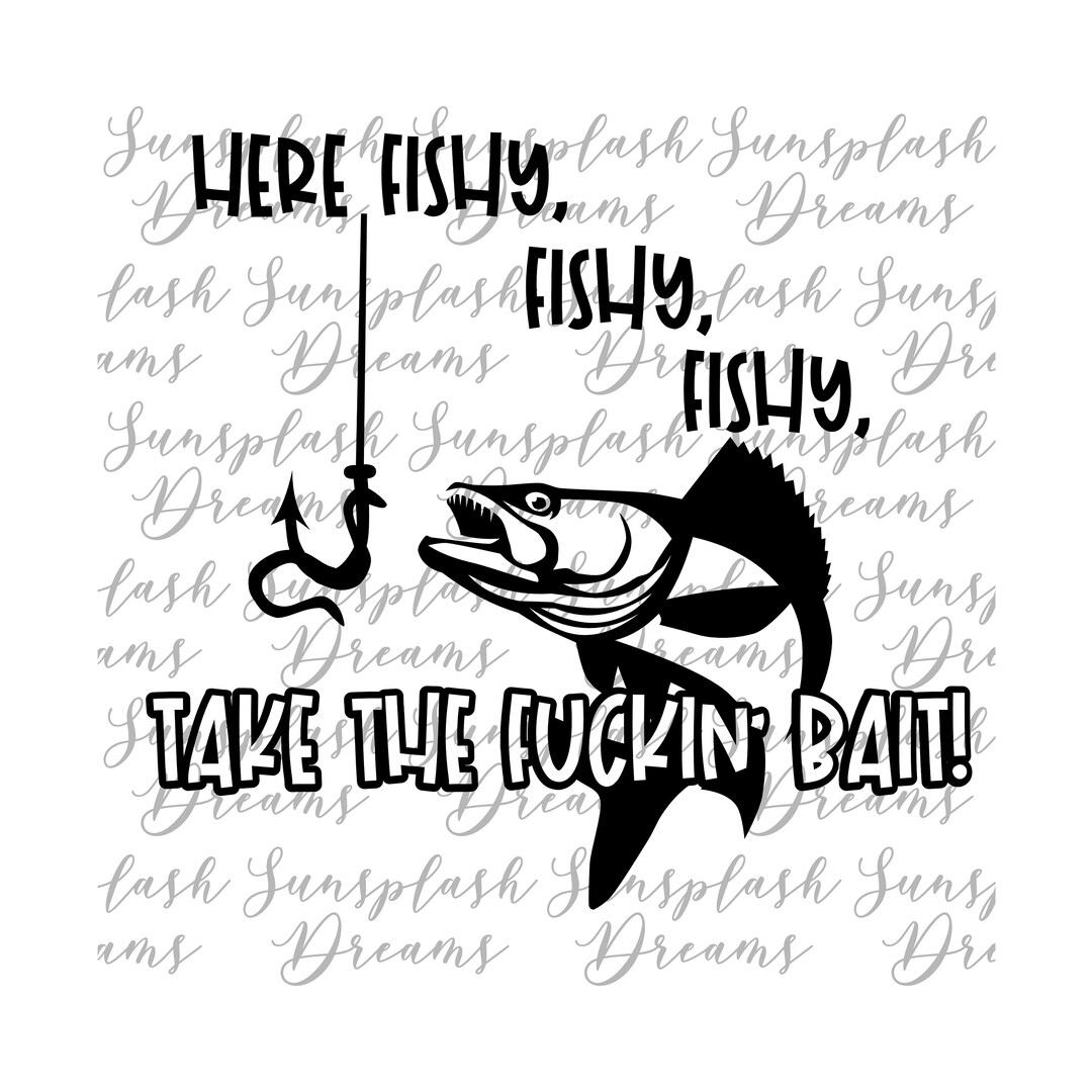 Here Fishy Fishy Fishy SVG Cut File Cricut Silhouette - Etsy
