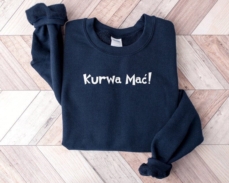 Graphic Sweatshirt With Polish Phrase Kurwa Mac Casual Streetwear