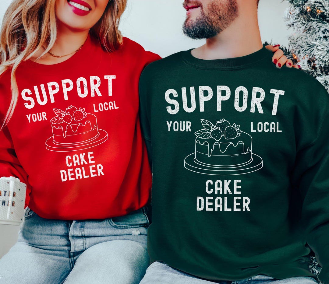Funny Cake Sweatshirt, Cake Dealer Shirt, Cake Decorator Gift, Bakery ...