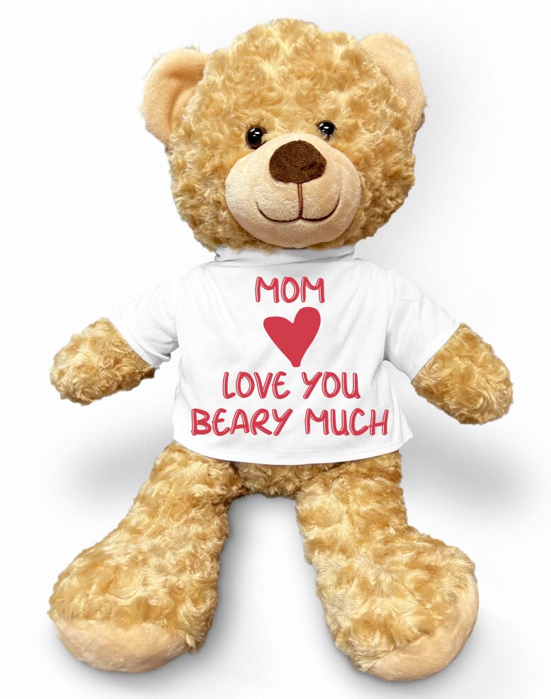 Mom Love You Beary Much, Mother's Day Gift, Mom Teddy Bear, Mother's ...