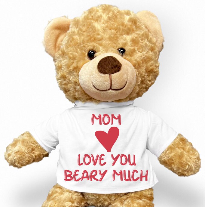 Mom Love You Beary Much, Mother's Day Gift, Mom Teddy Bear, Mother's ...