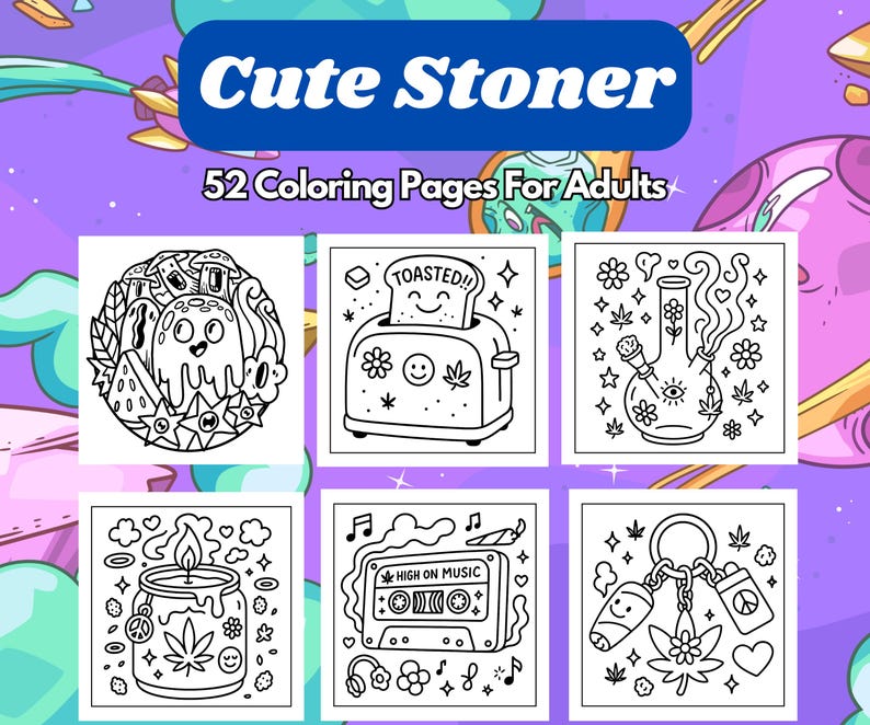 Cute Stoner Coloring Pages for Adults, 52 Bold and Easy Kawaii Stoner ...