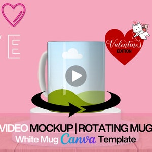 Valentine's Rotating Mug Video Mockup Animated Mug Drag and Drop Canva ...