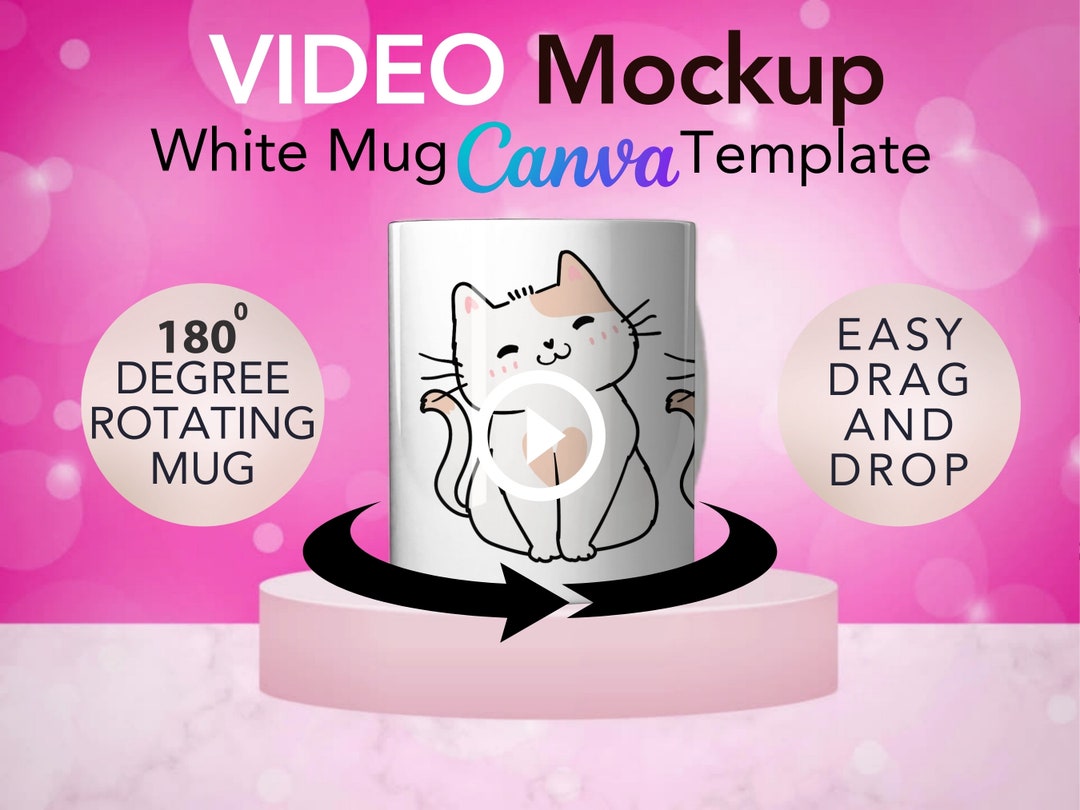 Rotating Mug Video Mockup Animated Mug Mockup Mug Drag and Drop Canva ...