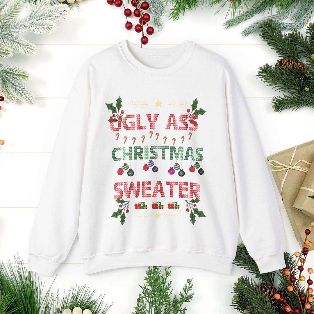 Ugly Ass Christmas Sweater Funny Holiday Party Crewneck i Win Graphic ...