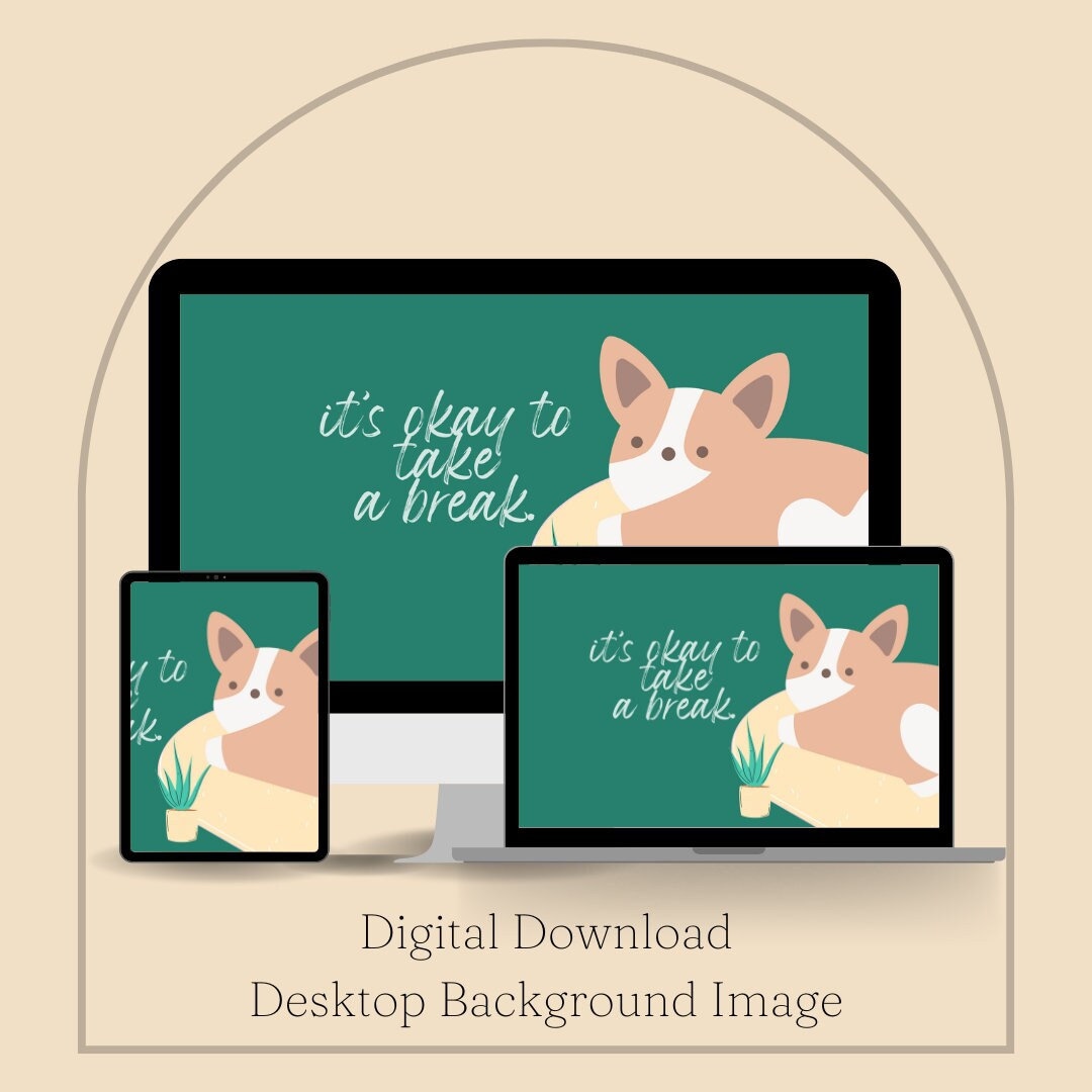 Cute Corgi Desktop Wallpaper With Quote (digital Download) - Etsy