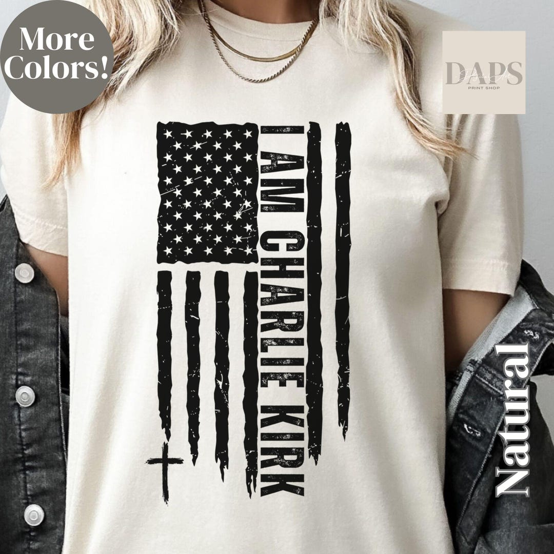I Am Charlie Kirk Tee, Charlie Kirk Shirt, RIP Charlie Shirt, Trendy ...