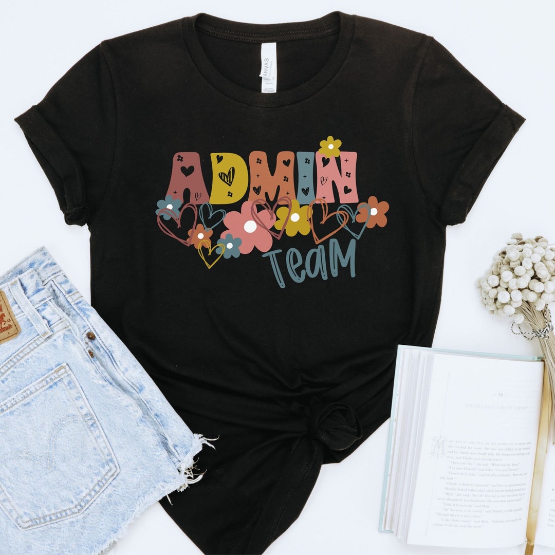 Admin Team Shirt, Floral Administrative Team Shirt, Office Staff Shirts ...