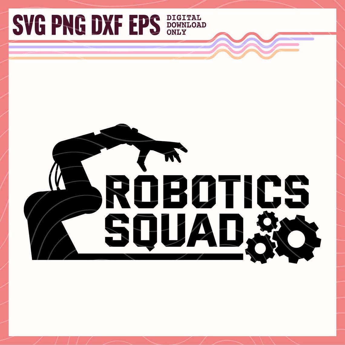 Robotics Squad SVG PNG, Robotic Hand and Gears Vector Image, Robotics ...