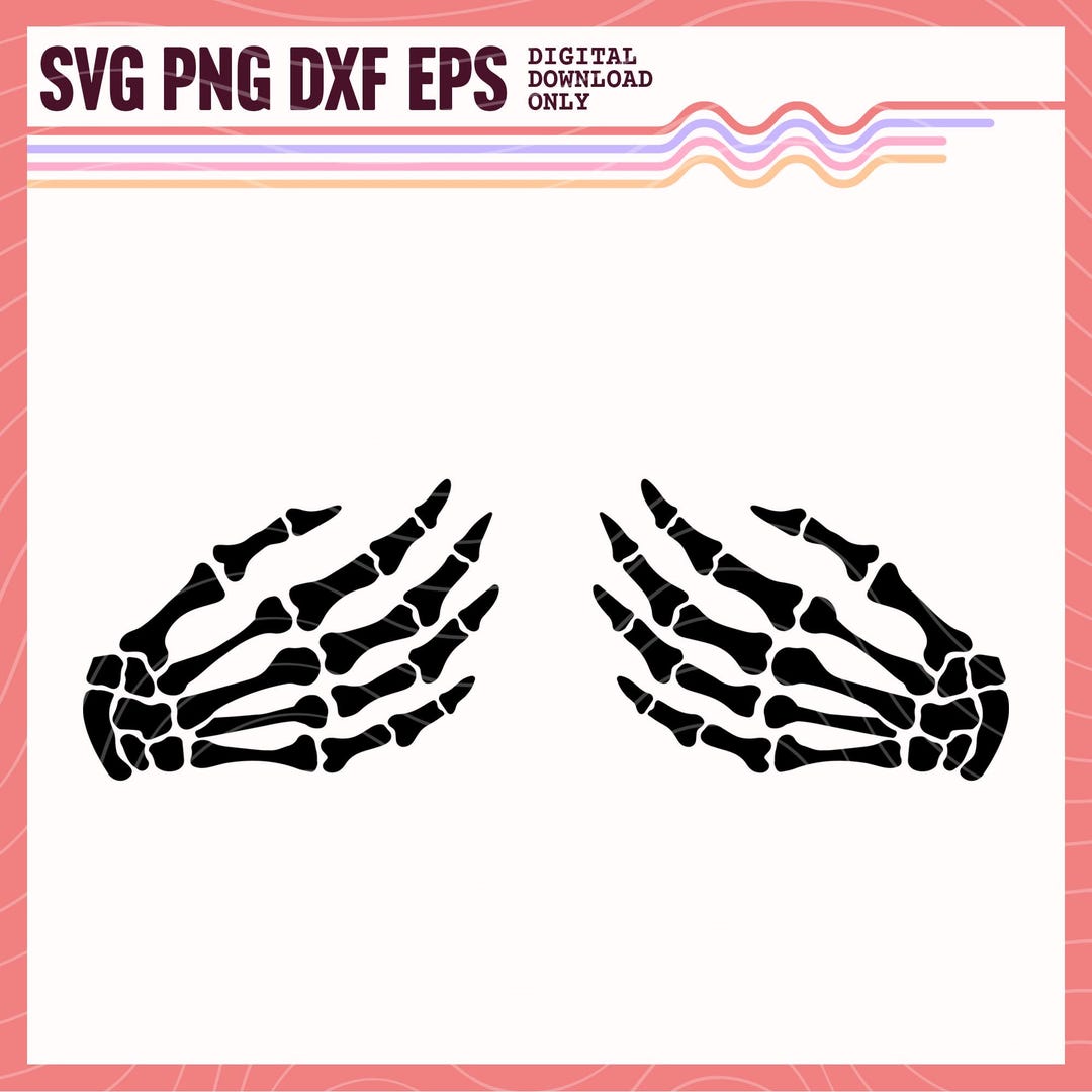 Skeleton Hands SVG PNG DXF, Halloween Skeleton Hands Vector Image ...