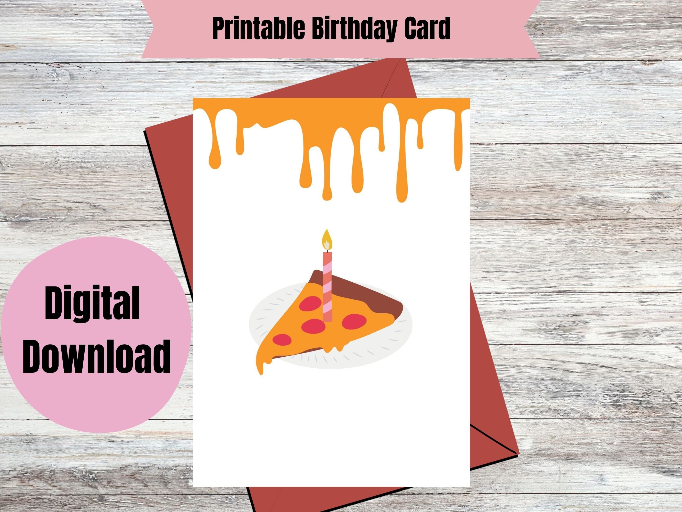 Printable Pizza Birthday Card- Digital Birthday Card- Instant Download ...