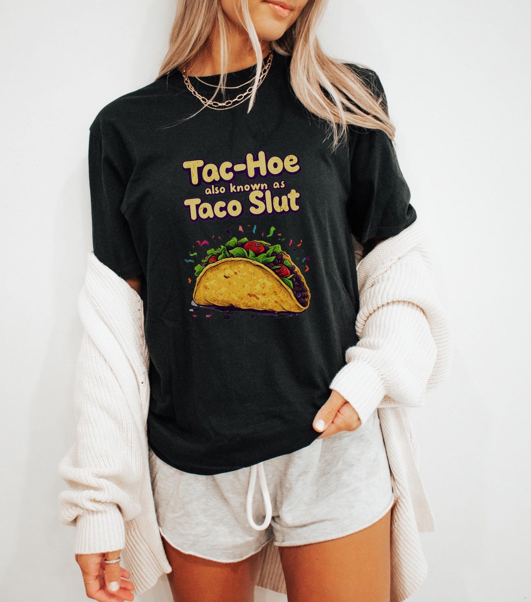 Tac-hoe Also Known as Taco Slut Shirt Taco Lover Tee Cinco De Mayo ...