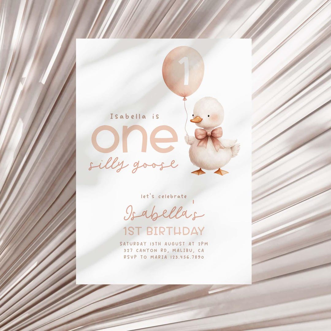 One Silly Goose Birthday Invitation Template, Editable Girl 1st ...