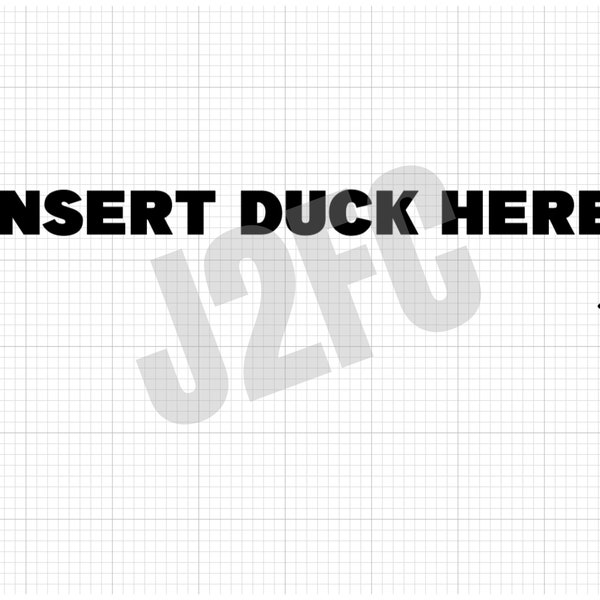 Insert Duck Here - Etsy