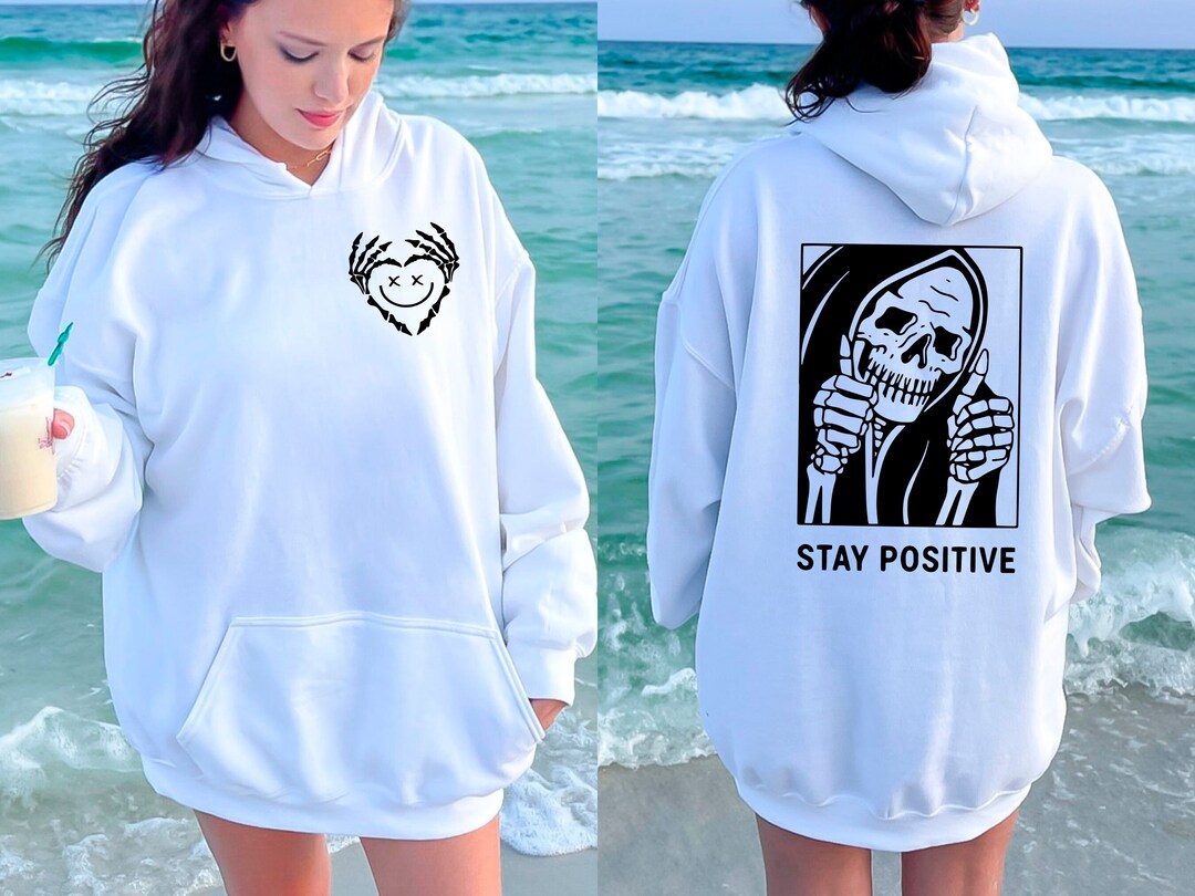 Stay Positive Hoodie, Positive Saying Hoodies, Mental Health Gift ...