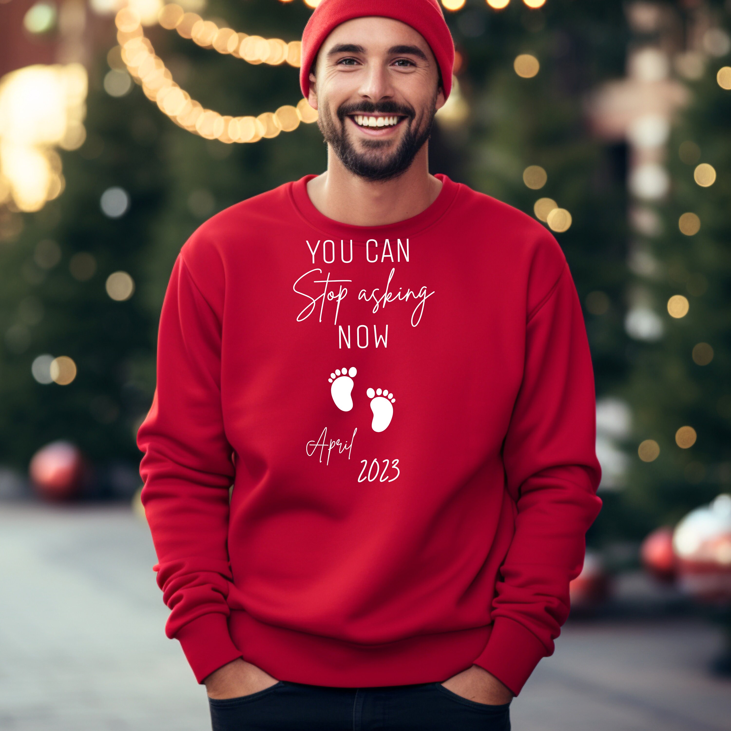 You Can Stop Asking Now, Coming Soon, Pregnancy Sweatshirt, Baby ...