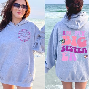In My Big Sister Era Hoodie, Big Sister Era Hoodie, Funny Sisters ...